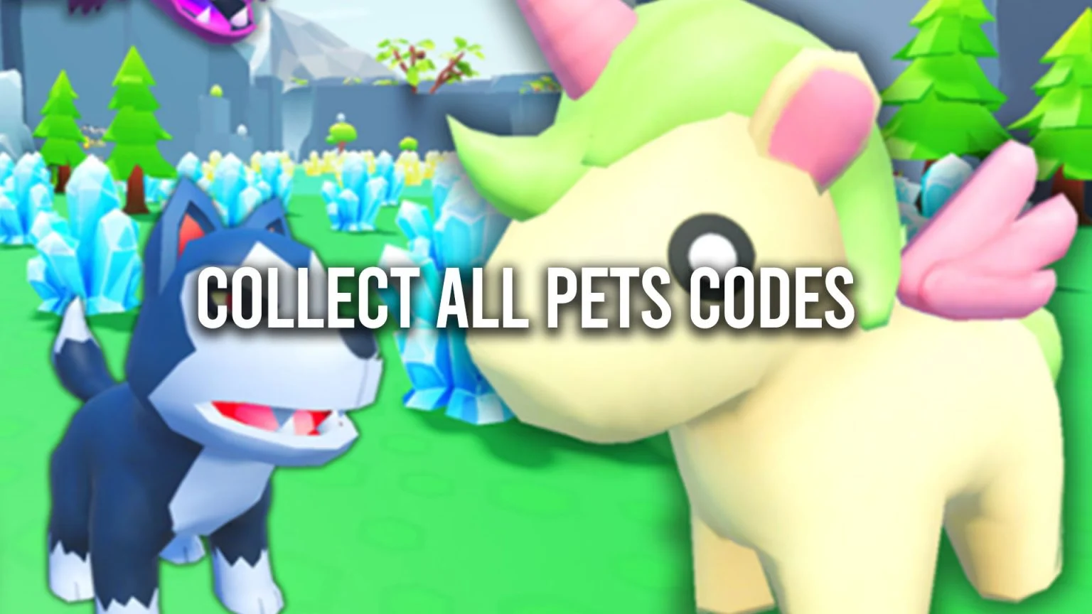 Collect All Pets Codes: Free Boosts (March 2023) - Gamer Digest