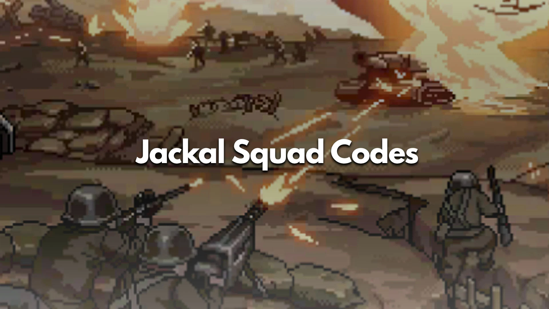 Jackal Squad Codes (April 2024) - Gamer Digest